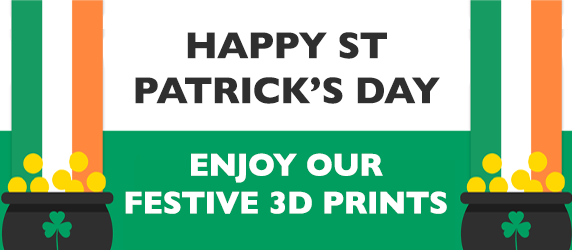 3D printing fun for St Patrick's Day